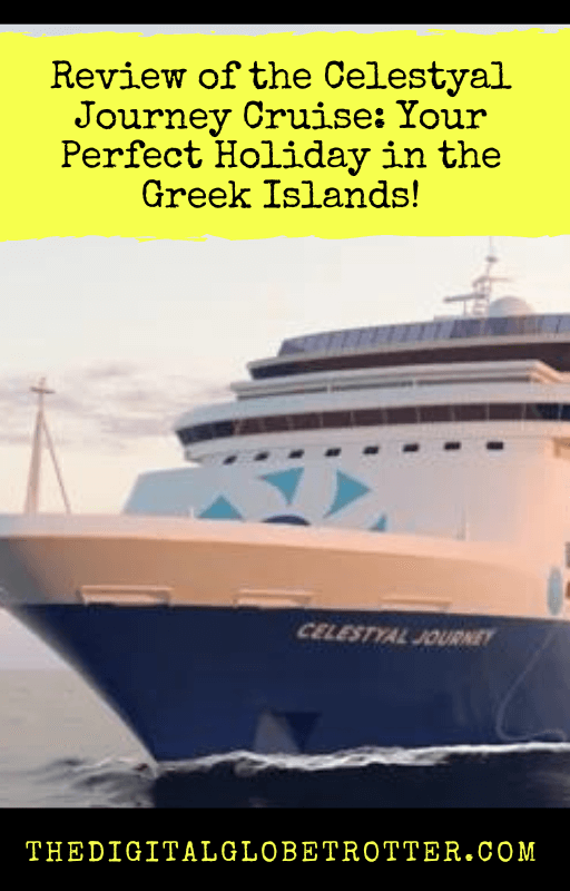 Review of the Celestyal Journey Cruise – The Digital Globetrotter